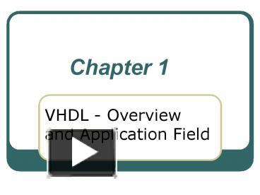 PPT – VHDL Overview PowerPoint presentation | free to view - id: 153429 ...