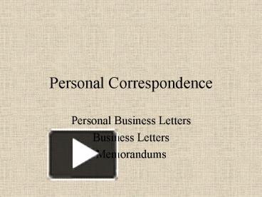 PPT – Personal Correspondence PowerPoint presentation | free to view ...