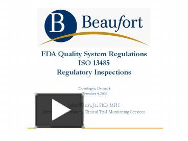 FDA Quality System Regulations ISO 13485 Regulatory Inspections ...