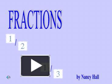 PPT – FRACTIONS PowerPoint presentation | free to download - id: 153baa ...