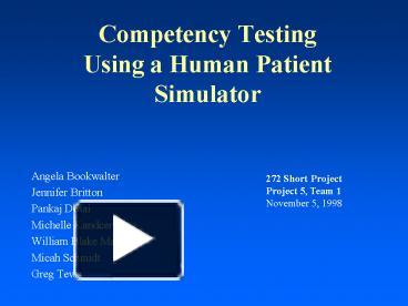 Competency Testing Using a Human Patient Simulator presentation | free ...