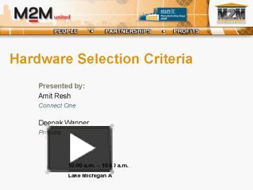Hardware Selection Criteria presentation | free to view