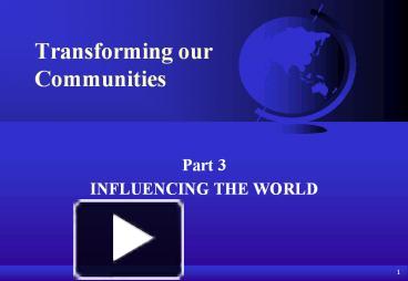 PPT – INFLUENCING THE WORLD PowerPoint presentation | free to view - id ...