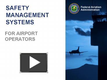 PPT – SAFETY MANAGEMENT SYSTEMS PowerPoint presentation | free to view ...
