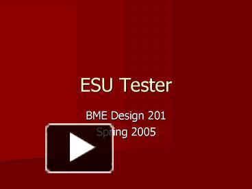 ESU Tester presentation | free to view