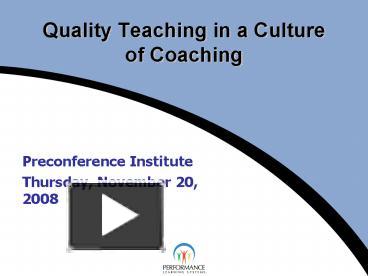PPT – Quality Teaching in a Culture of Coaching PowerPoint presentation ...