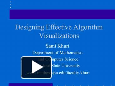 PPT – Designing Effective Algorithm Visualizations PowerPoint ...
