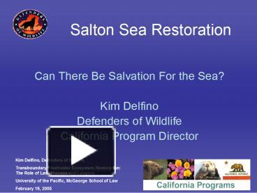 Salton Sea Restoration presentation | free to view