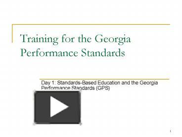PPT – Training for the Georgia Performance Standards PowerPoint ...