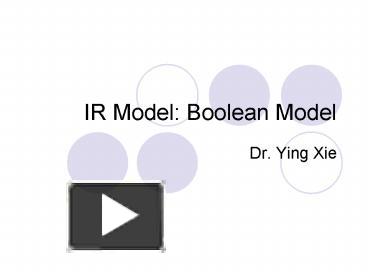 PPT – IR Model: Boolean Model PowerPoint presentation | free to view ...
