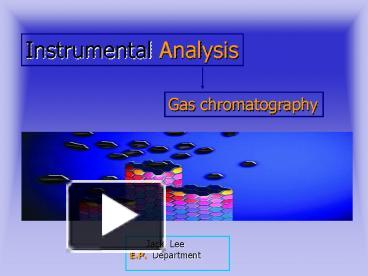 PPT – Gas chromatography PowerPoint presentation | free to view - id ...