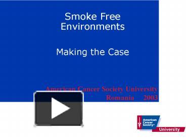 PPT – Smoke Free Environments PowerPoint presentation | free to view ...