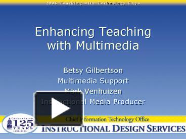 PPT – Enhancing Teaching with Multimedia PowerPoint presentation | free ...