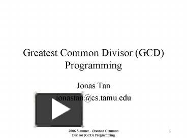 Greatest Common Divisor GCD Programming presentation | free to view