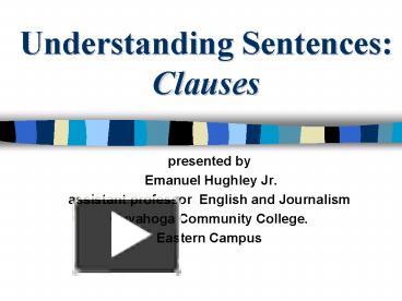 Understanding Sentences: Clauses presentation | free to view