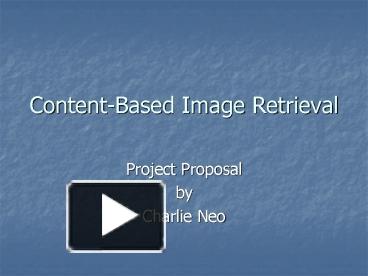 ContentBased Image Retrieval presentation | free to view