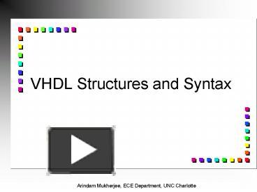 PPT – VHDL Structures and Syntax PowerPoint presentation | free to view ...