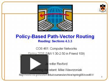 PPT – PolicyBased PathVector Routing Reading: Sections 4'3'3 PowerPoint ...