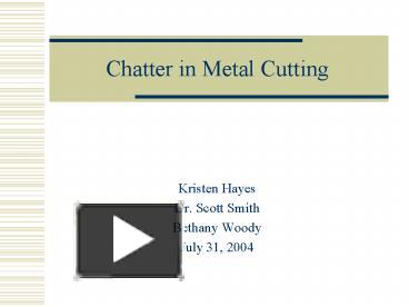 Chatter in Metal Cutting presentation | free to view