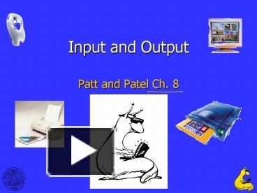 PPT – Input and Output PowerPoint presentation | free to view - id ...