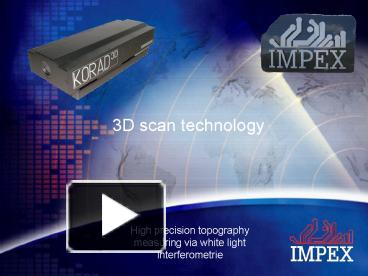PPT – 3D scan technology PowerPoint presentation | free to view - id ...