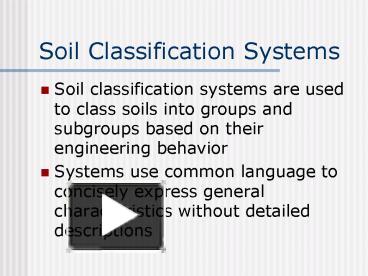 Soil Classification Systems presentation | free to view