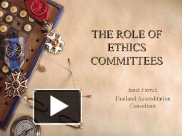 THE ROLE OF ETHICS COMMITTEES presentation | free to view