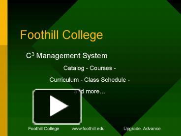 PPT – Foothill College PowerPoint presentation | free to view - id ...