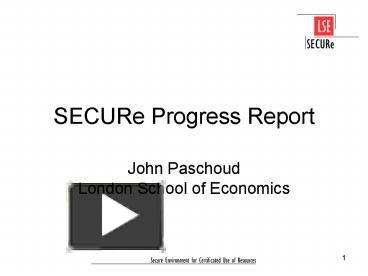 SECURe Progress Report presentation | free to view