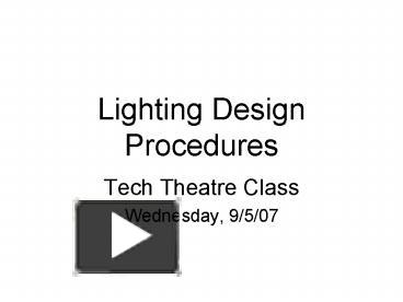 PPT – Lighting Design Procedures PowerPoint presentation | free to view ...
