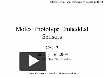 PPT – Motes: Prototype Embedded Sensors PowerPoint presentation | free ...