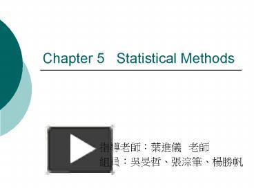 Chapter 5 Statistical Methods presentation | free to view