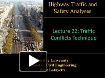 PPT – Lecture 22: Traffic Conflicts Technique PowerPoint presentation ...