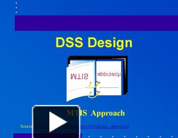 PPT – DSS Design PowerPoint presentation | free to download - id ...