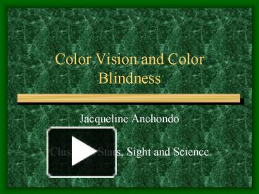 Color Vision and Color Blindness presentation | free to view