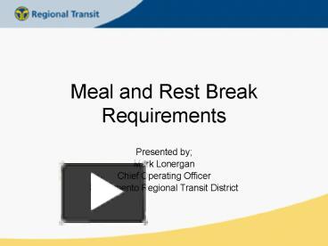 Meal and Rest Break Requirements presentation | free to view