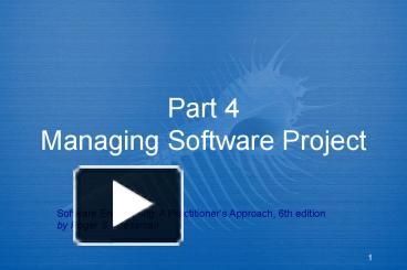 PPT – Part 4 Managing Software Project PowerPoint presentation | free ...