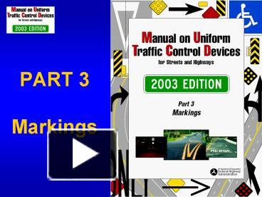 PPT – PART 3 Markings PowerPoint presentation | free to view - id ...