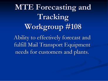 MTE Forecasting and Tracking Workgroup presentation | free to view