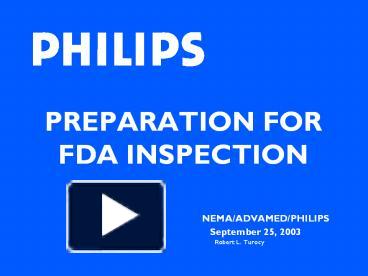 PREPARATION FOR FDA INSPECTION presentation | free to download
