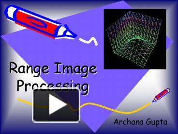 PPT – Range Image Processing PowerPoint presentation | free to download ...