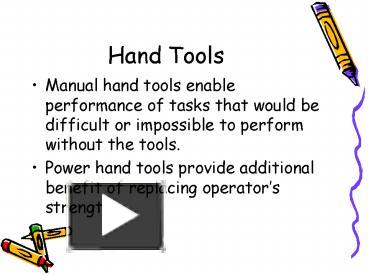PPT – Hand Tools PowerPoint presentation | free to view - id: 158446-ZDc1Z