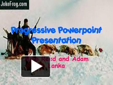 PPT – Progressive Powerpoint Presentation PowerPoint presentation ...