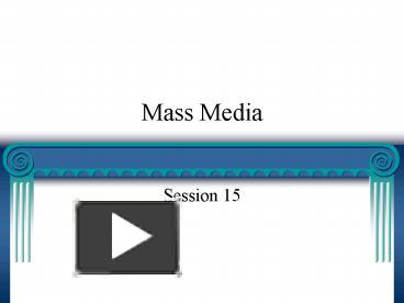Mass Media presentation | free to view