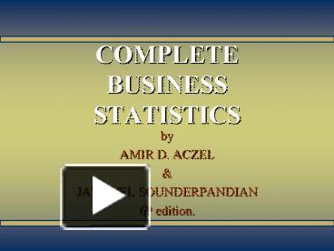 COMPLETE BUSINESS STATISTICS presentation | free to view