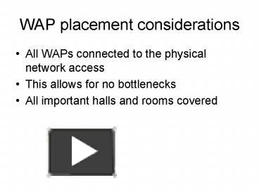 PPT – WAP placement considerations PowerPoint presentation | free to ...