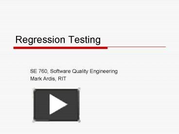 Regression Testing presentation | free to view