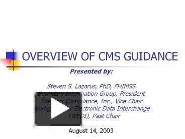 PPT – OVERVIEW OF CMS GUIDANCE PowerPoint presentation | free to ...