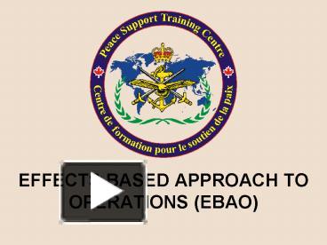 EFFECTS BASED APPROACH TO OPERATIONS EBAO presentation | free to view