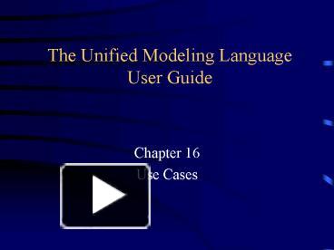 The Unified Modeling Language User Guide presentation | free to view